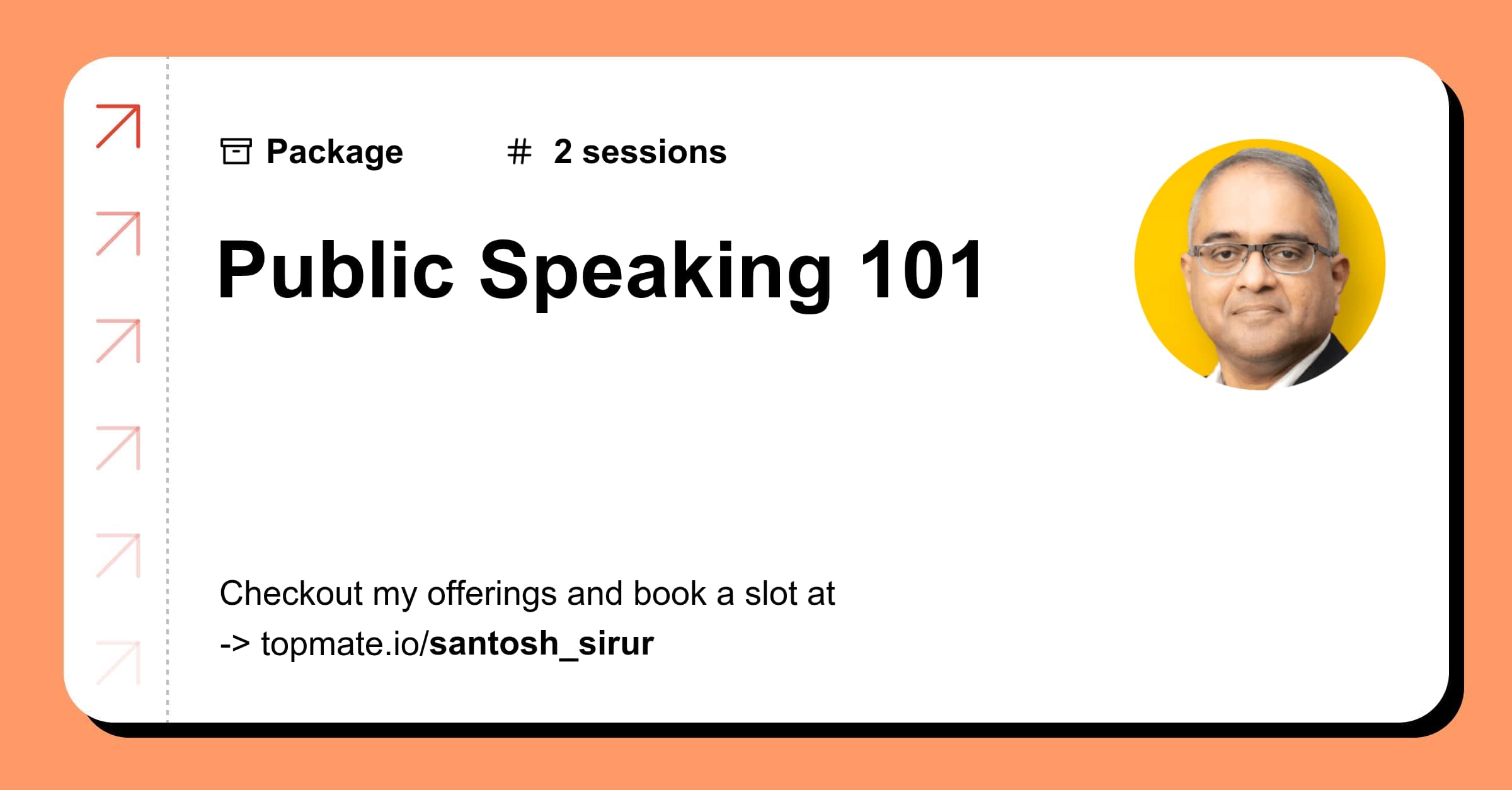 Public Speaking 101 with Santosh Sirur